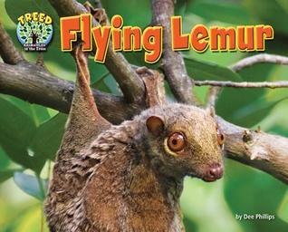 Flying Lemur by Dee Phillips | Goodreads