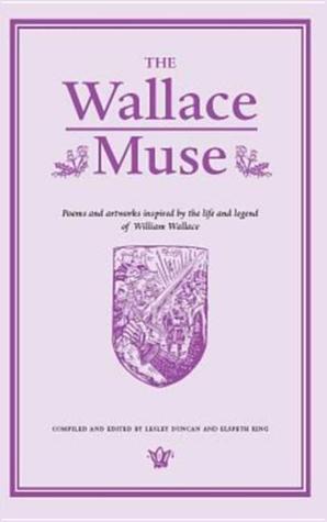The Wallace Muse: Poems and Artworks Inspired by the Life and Legend of ...