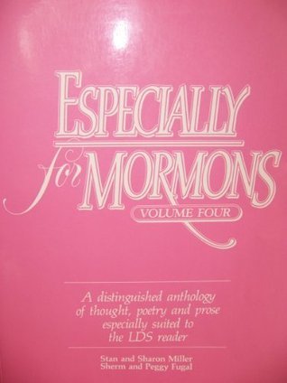 Especially for Mormons by Stan Miller | Goodreads