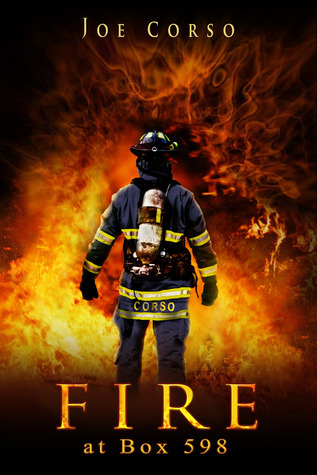 FIRE: Box 598 by Joe Corso | Goodreads