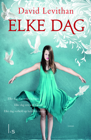 Elke dag by David Levithan | Goodreads
