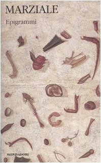 Epigrammi by Marcus Valerius Martialis | Goodreads