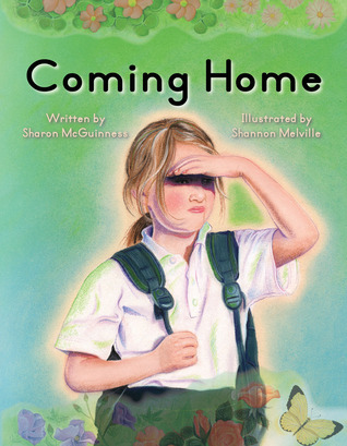 Coming Home by Sharon McGuinness | Goodreads