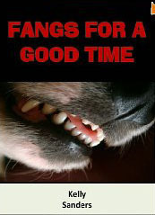 Fangs For A Good Time by Kelly Sanders | Goodreads
