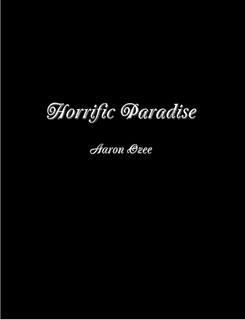 Horrific Paradise by Aaron Ozee | Goodreads