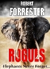 Rogues by Robert Forrester | Goodreads