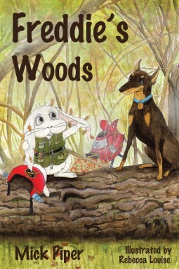Freddie's Woods by Mick Piper | Goodreads
