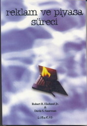 Reklam ve Piyasa Süreci by Robert B. Ekelund Jr. | Goodreads