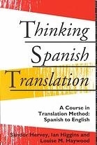 Thinking Spanish Translation Teachers' Handbook: A Course in ...