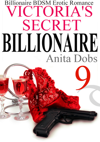 Victoria's Secret Billionaire - Part 9 by Anita Dobs | Goodreads