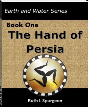 The Hand of Persia (Earth and Water #1) by Ruth L. Spurgeon | Goodreads
