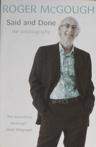 Said and Done by Roger McGough | Goodreads