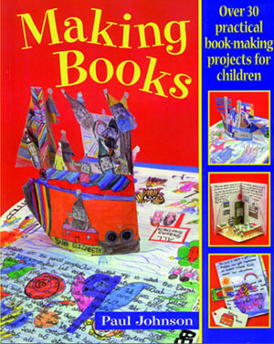 Making Books by Paul Johnson | Goodreads