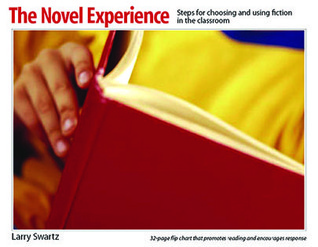 The Novel Experience: Steps for Choosing and Using Fiction in the ...