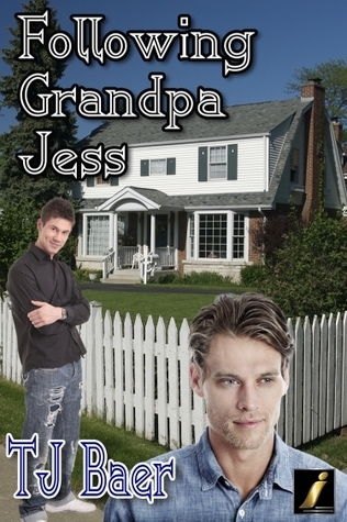 Following Grandpa Jess by T.J. Baer | Goodreads
