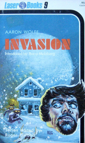 Invasion by Aaron Wolfe | Goodreads