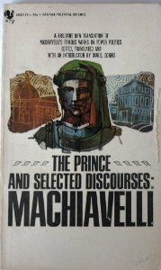 The Prince and Selected Discourses by Niccolò Machiavelli | Goodreads