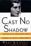 Cast No Shadow by Mary S. Lovell | Goodreads