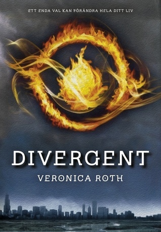 Divergent (Divergent, #1) by Veronica Roth | Goodreads