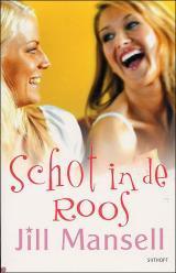 Schot in de roos by Jill Mansell | Goodreads