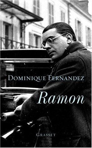 Ramon by Dominique Fernandez | Goodreads