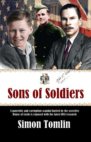 SONS OF SOLDIERS by Simon Tomlin | Goodreads
