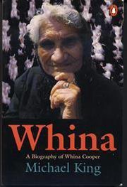 Whina: A biography of Whina Cooper by Michael King | Goodreads