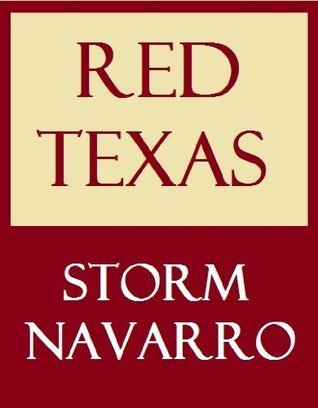 Red Texas by Storm Navarro | Goodreads