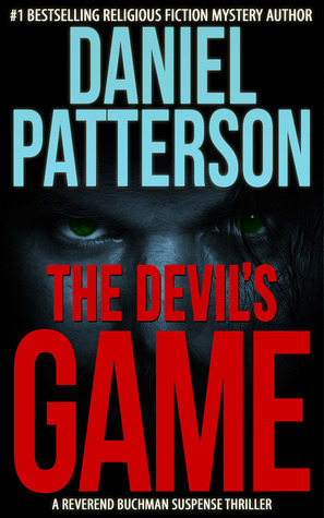 The Devil's Game by Daniel Patterson | Goodreads
