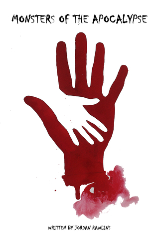 Monsters of the Apocalypse by Jordan Rawlins | Goodreads