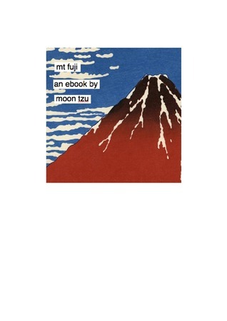 Mt Fuji by Moon Tzu | Goodreads