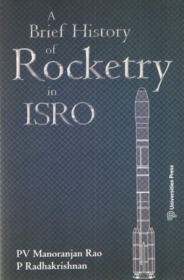 A Brief History of Rocketry in ISRO by P.V. Manoranjan Rao | Goodreads