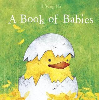 A Book of Babies by Il Sung Na | Goodreads
