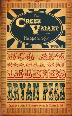 Bug Ape Gorilla Man Legends by Bryan Peck | Goodreads