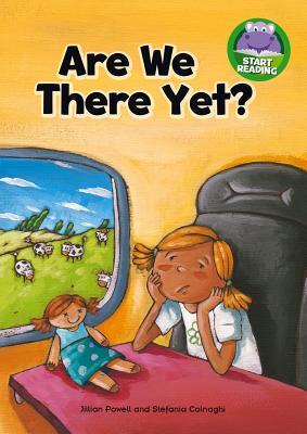 Are We There Yet? (Start Reading) by Jillian Powell | Goodreads
