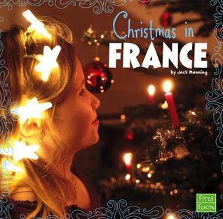 Christmas in France (Christmas Around the World) by Jack Manning ...