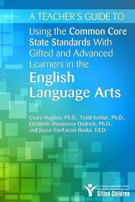 A Teacher's Guide to Using the Common Core State Standards With Gifted ...