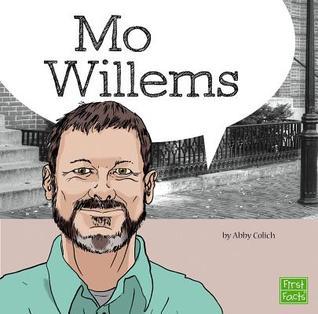 Mo Willems (Your Favorite Authors) by Abby Colich | Goodreads