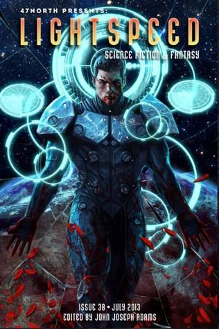 Lightspeed Magazine, July 2013 by John Joseph Adams | Goodreads