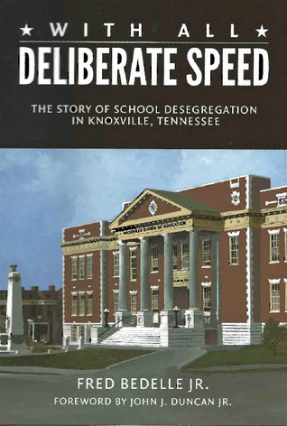 With All Deliberate Speed: The Story of School Desegregation in ...