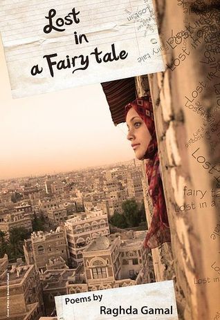 Lost in Fairy Tale by Raghda Gamal | Goodreads