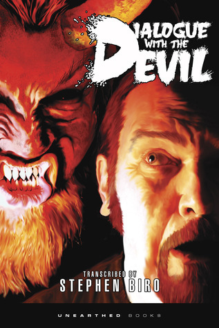 Dialogue With the Devil by Stephen Biro | Goodreads