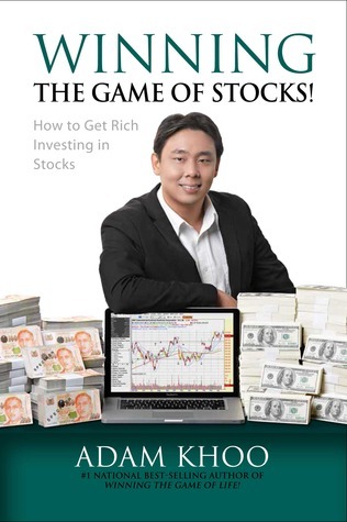 Winning the Game of Stocks! by Adam Khoo | Goodreads