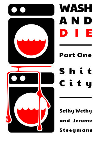 Shit City (Wash and Die, #1) by Sethy Wethy | Goodreads