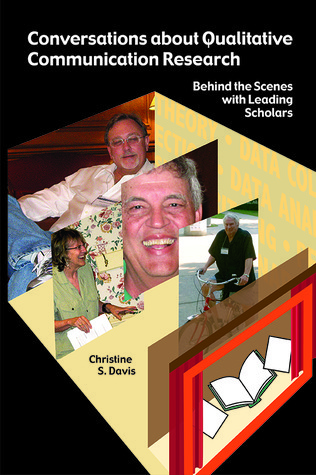 Conversations about Qualitative Communication Research by Christine S ...