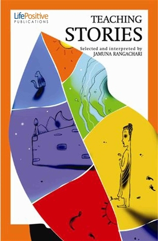 Teaching Stories by Jamuna Rangachari | Goodreads