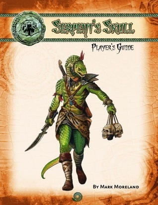 Pathfinder Adventure Path: Serpent's Skull Player's Guide by Mark ...