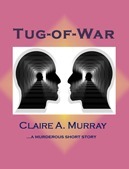 Tug-of-War by Claire A. Murray | Goodreads