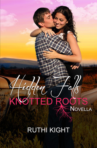 Hidden Falls (Knotted Roots, #1.5) by Ruthi Kight | Goodreads
