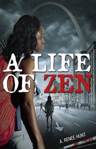 A Life of Zen by A. Renee Hunt | Goodreads